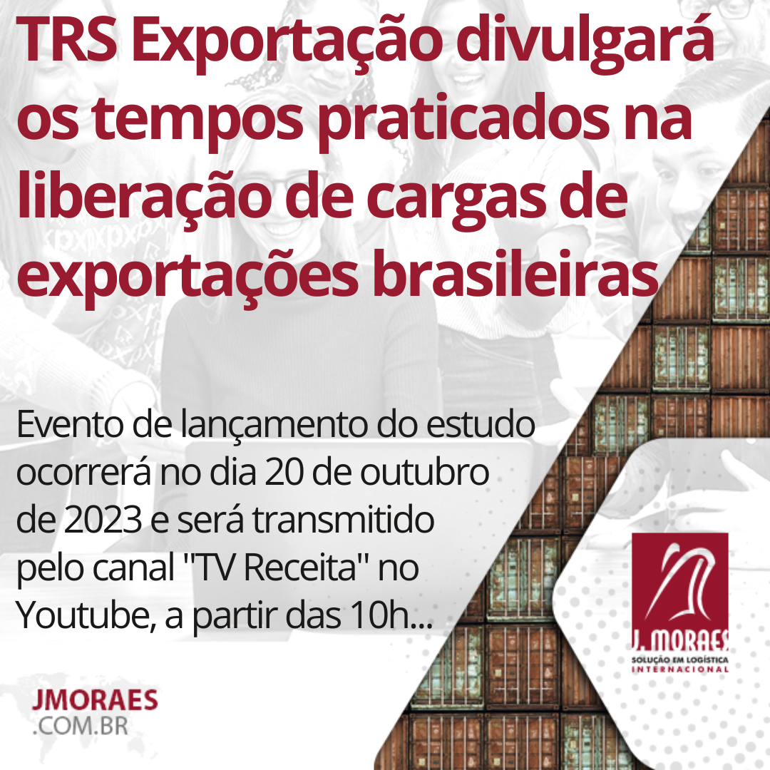 TRS Exportação divulgará os tempos praticados na liberação de cargas de ...